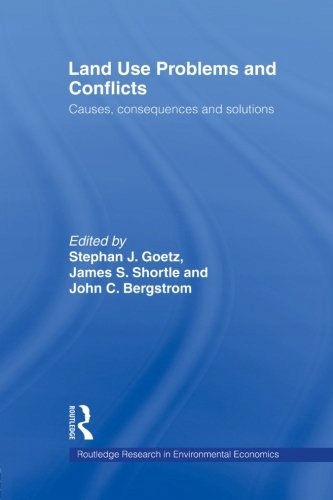 Land Use Problems and Conflicts: Causes, Consequences and Solutions ...