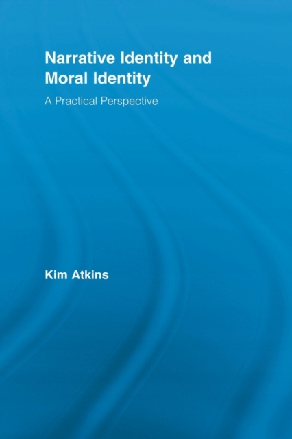 Narrative Identity and Moral Identity: A (13851239025) | Książka Allegro