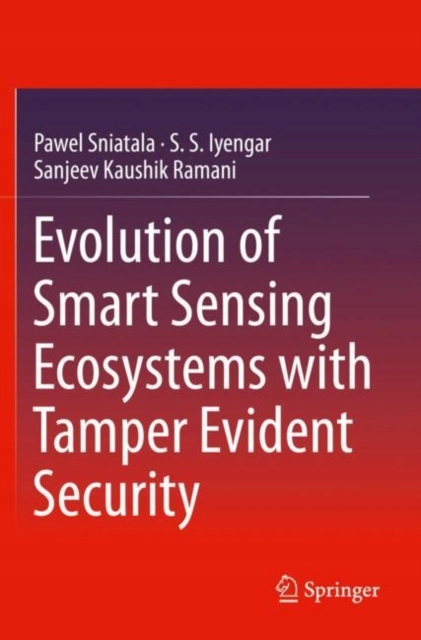 Evolution of Smart Sensing Ecosystems with Tamper Evident Security ...