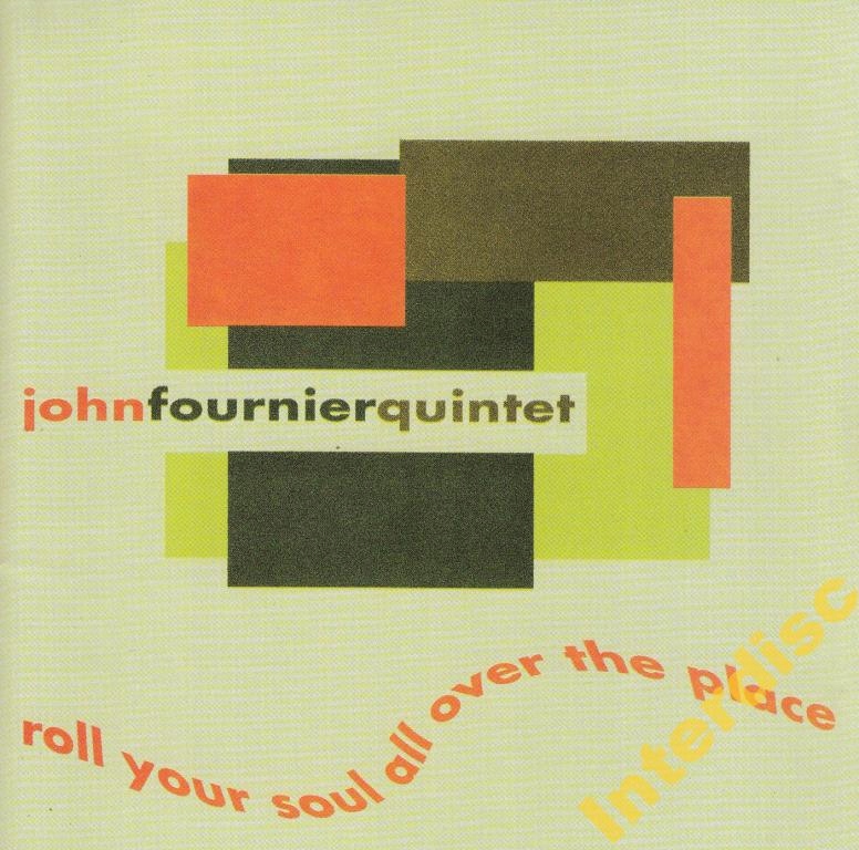 CD JOHN FOURNIER Roll Your Soul All Over The Place 12970181019 - Sklepy ...