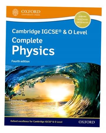 Cambridge IGCSE (R) & O Level Complete Physics: Student Book Fourth Edition Pople, Stephen ...