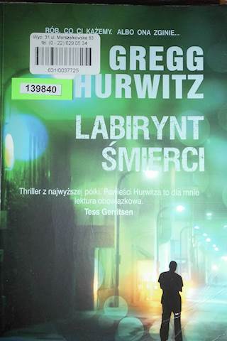 Labirynt śmierci Gregg Hurwitz - porównaj ceny - Allegro.pl