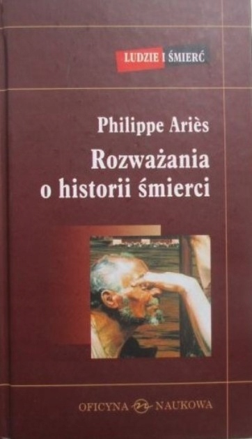 Rozważania o historii śmierci Philippe Ariès (17726386814) | Książka ...