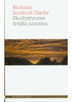OKULTYSTYCZNE ŹRÓDŁA NAZIZMU Nicholas Goodrick-Cla - porównaj ceny ...