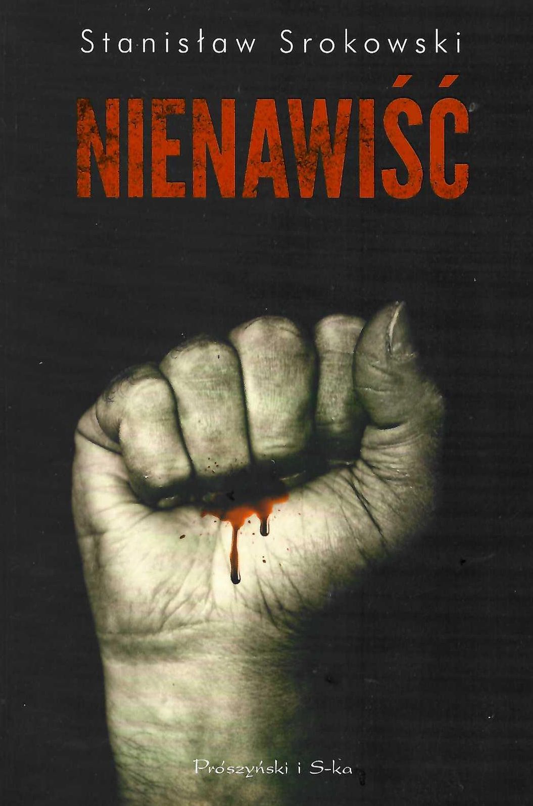 Nienawiść Stanisław Srokowski Biografie, wspomnienia (17561684596 ...