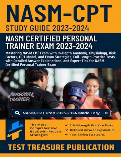NASM CPT Study Guide 2023 2024: Mastering NASM CPT Exam with In Depth ... NASM CPT Study Guide 2023 2024: Mastering NASM CPT Exam with In Depth ...