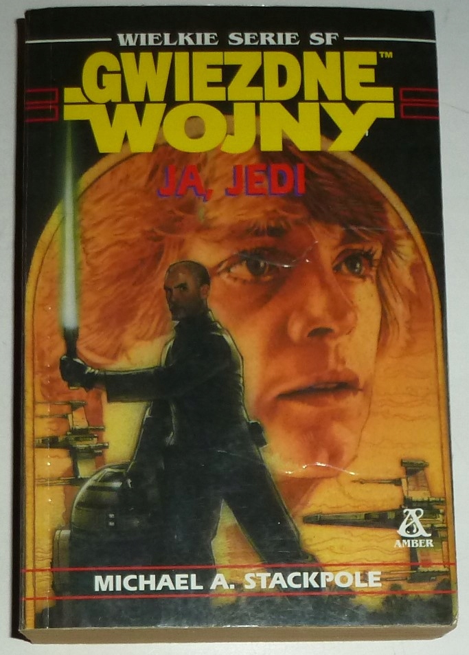 Gwiezdne Wojny. Ja, Jedi Michael Stackpole - porównaj ceny - Allegro.pl