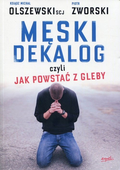 Męski dekalog Michał Olszewski, Piotr Zworski • Cena, Opinie - Allegro