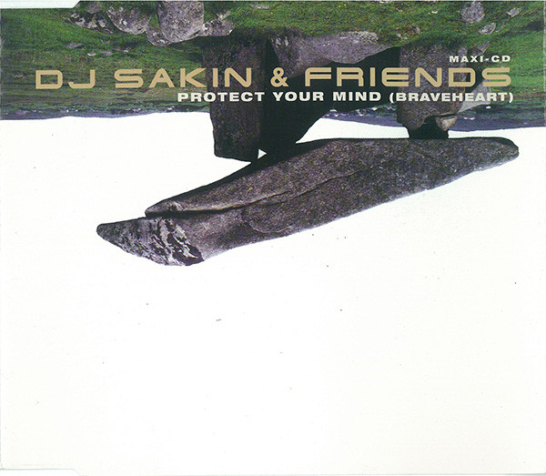 Protect Your Mind (Braveheart) DJ Sakin & Friends CD • Cena, Opinie ...