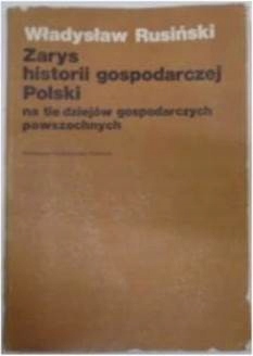 Zarys historii gospodarczej Polski - Rusiński (13464938769) | Książka ...