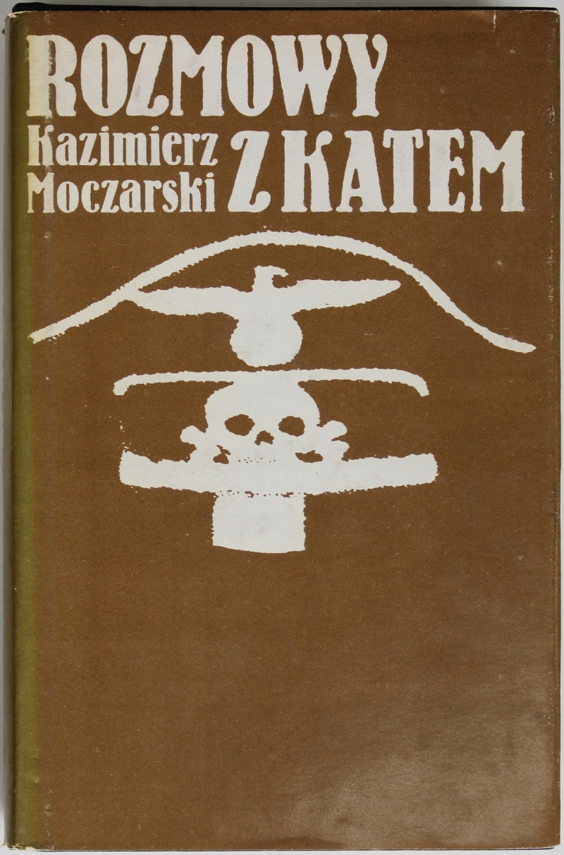 Rozmowy z katem Kazimierz Moczarski Biografie, wspomnienia (17770253689 ...