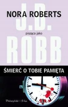 Śmierć o tobie pamięta Nora Roberts (18075044252) | Książka Allegro