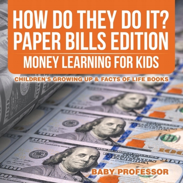 How Do They Do It? Paper Bills Edition - Money Learning for Kids ...