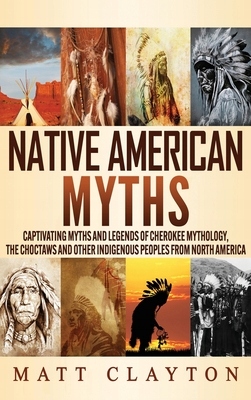 Native American Myths: Captivating Myths and Legends of Cherokee ...