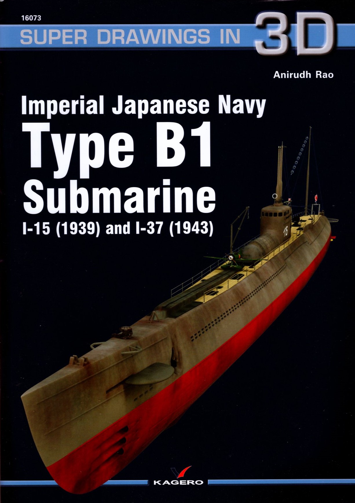 Imperial Japanese Navy Type B1 Submarine I-15 (1939) and I-37 (1943 ...