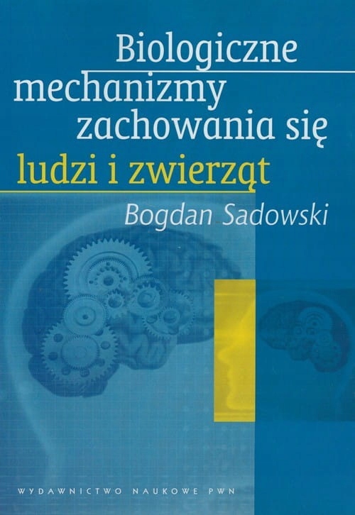 Biologiczne Mechanizmy Zachowań - Niska cena na Allegro