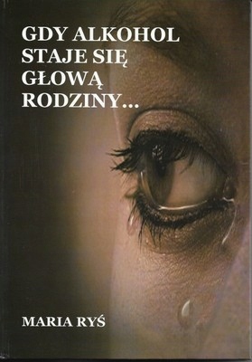 Gdy alkohol staje się głową rodziny Ryś - porównaj ceny - Allegro.pl