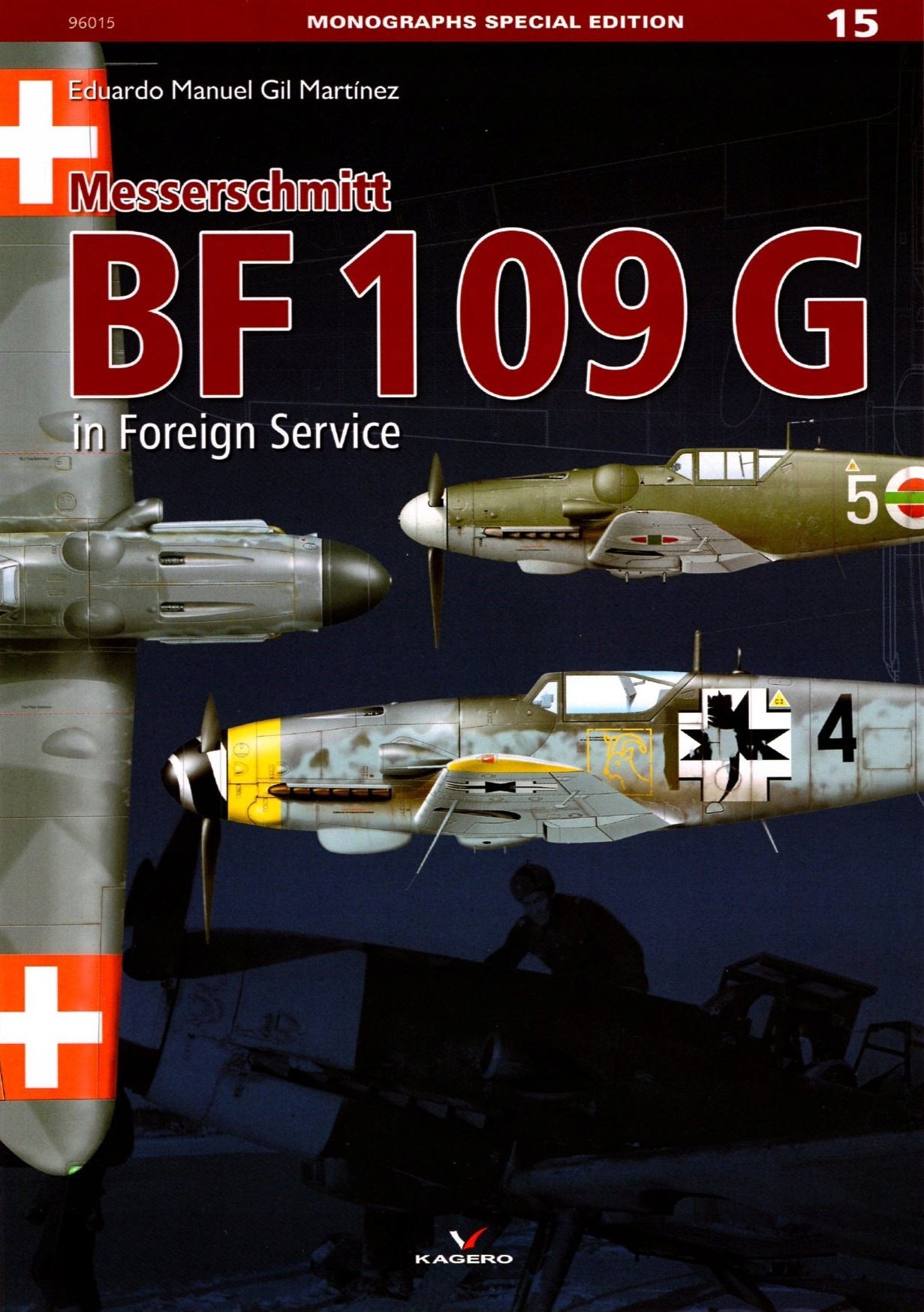 Messerschmitt BF 109 G in Foreign Service - Kagero Monograph No. 15 ...