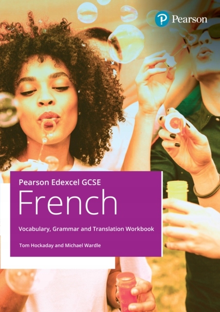 Pearson Edexcel GCSE French Vocabulary, Grammar and Translation ...