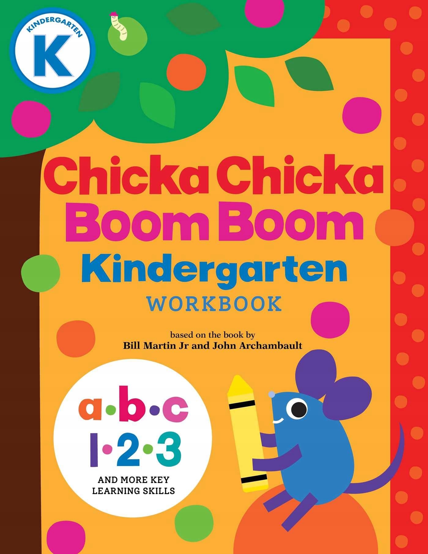 Chicka Chicka Boom Boom Kindergarten Workbook: Writing Practice for ...