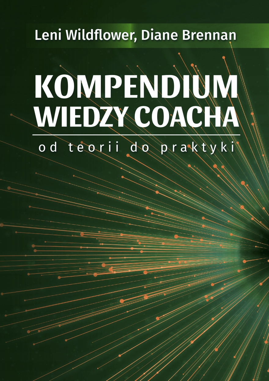 Kompendium wiedzy coacha. Od teorii do praktyki Diane Brennan, Leni Windflower • Cena, Opinie ...