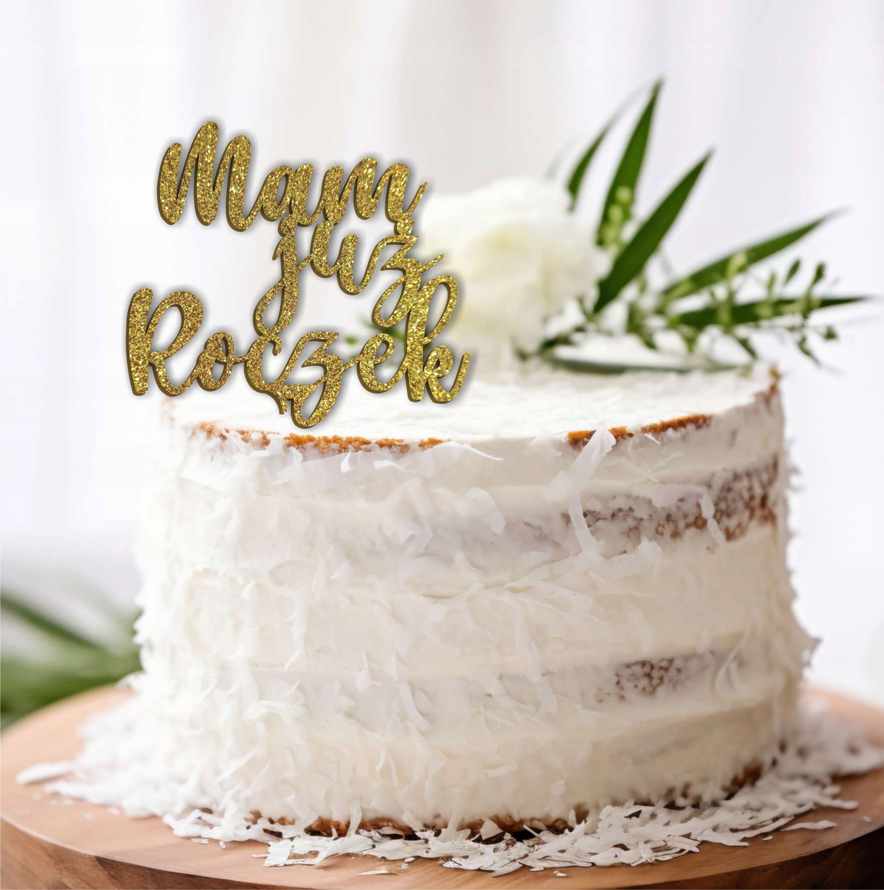 TOPPER napis na tort ciasto urodziny Mam już ROCZEK pierwszy rok pleksi ...
