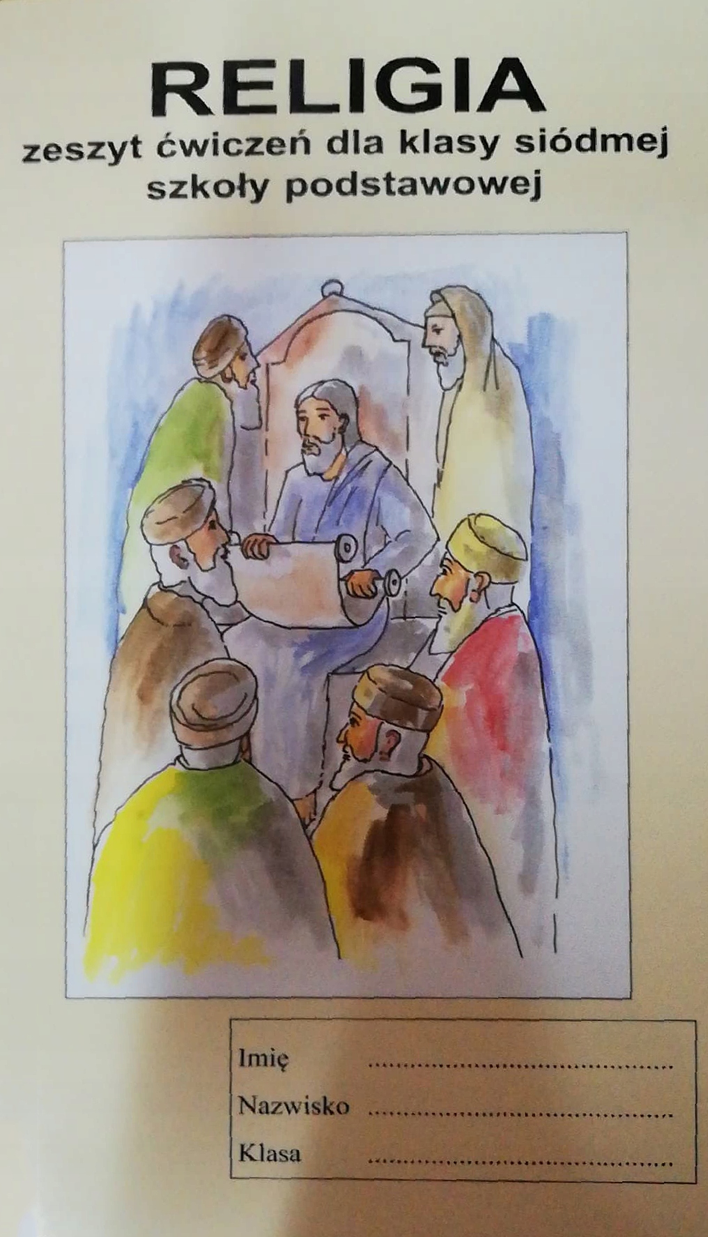 Religia. Zeszyt ćwiczeń dla klasy siódmej szkoły podstawowej Jan Doppke ...