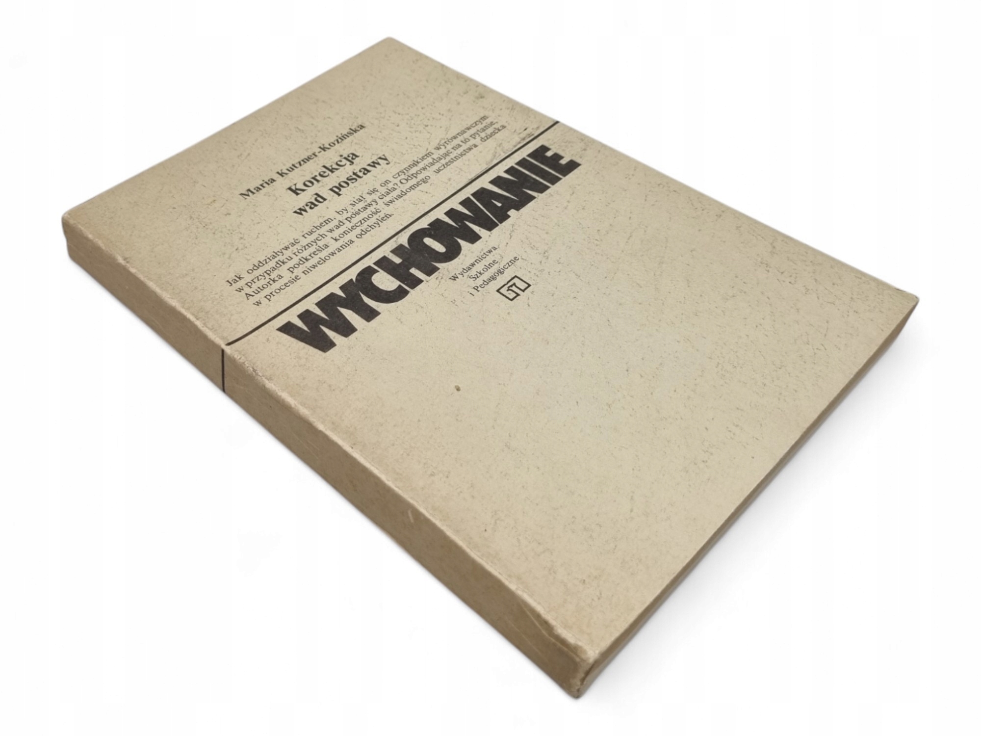 Korekcja wad postawy. Wychowanie Kutzner-Kozińska Maria • Cena, Opinie - Allegro