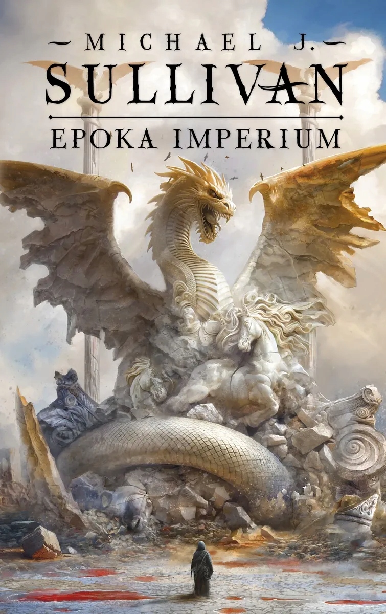 EPOKA IMPERIUM CYKL LEGENDY PIERWSZEGO IMPERIUM Tom 6 Michael J ...