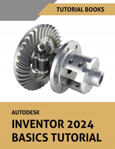 Autodesk Inventor 2024 Basics Tutorial: Learn the Basics of 3D CAD T ...