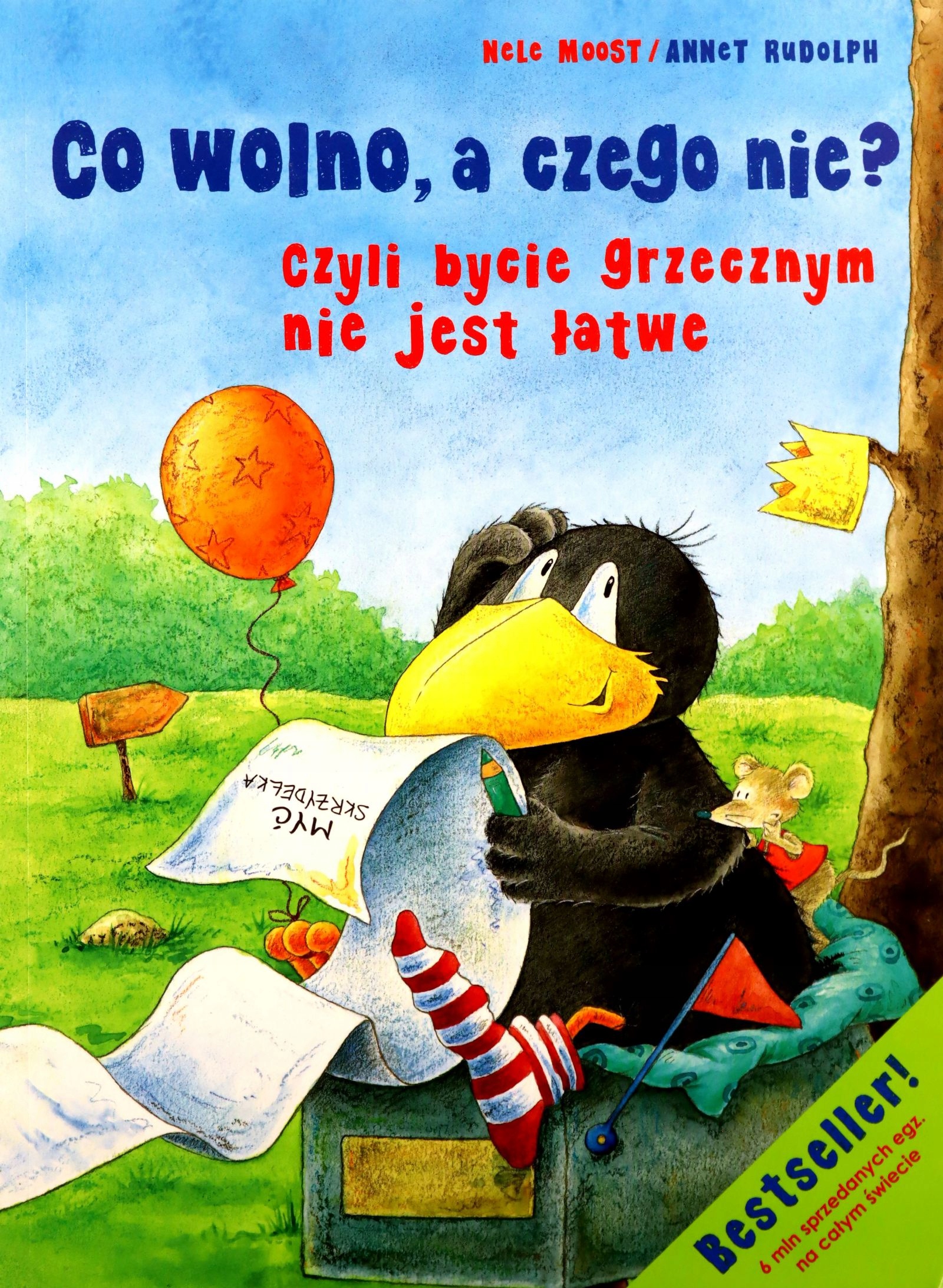 MAŁY KRUK CO WOLNO A CZEGO NIE WOLNO - Nele Moost, Annet Rudolph ...