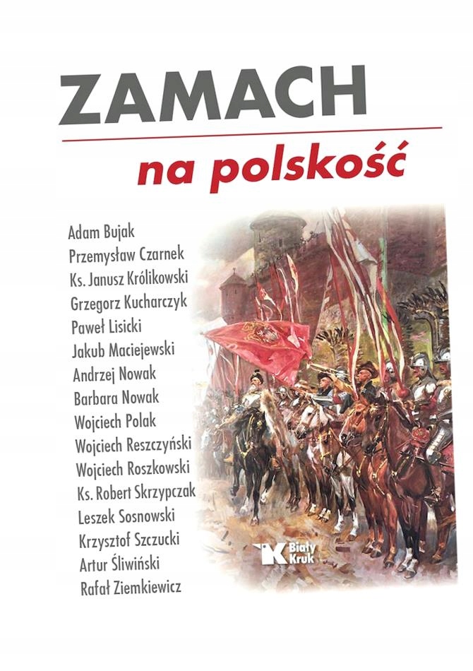 ZAMACH NA POLSKOŚĆ OPRACOWANIE ZBIOROWE (17427829444) | Książka Allegro