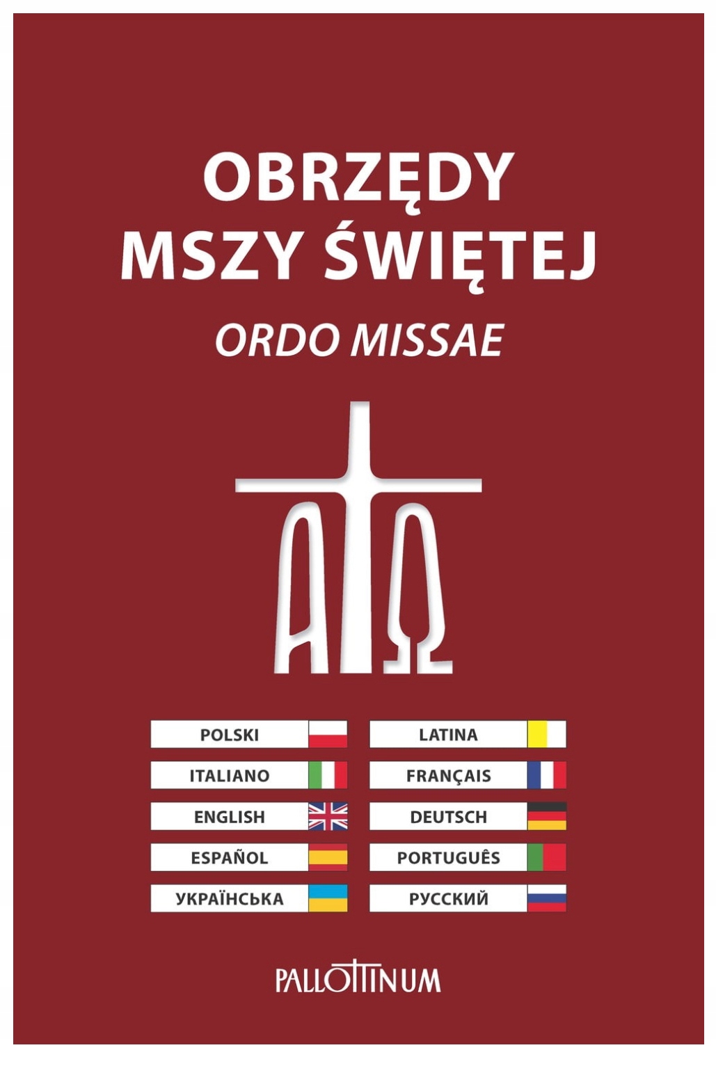 OBRZĘDY MSZY ŚWIĘTEJ ORDO MISSAE W 10 językach Praca zbiorowa ...
