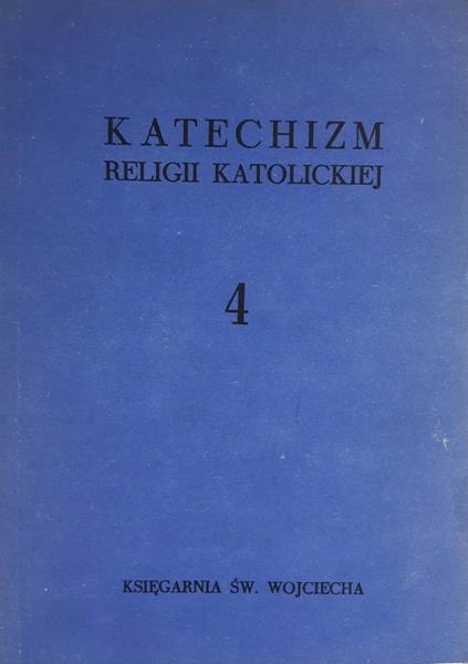 Katechizm Religii Katolickiej 4 - Niska cena na Allegro.pl