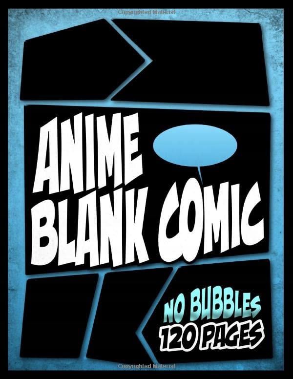 120 Anime Blank Comic Without Bubbles: The Ultimate Anime Blank Comic ...
