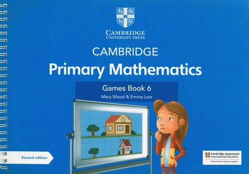 CAMBRIDGE PRIMARY MATHEMATICS GAMES BOOK 6 - Mary Wood, Emma Low ...