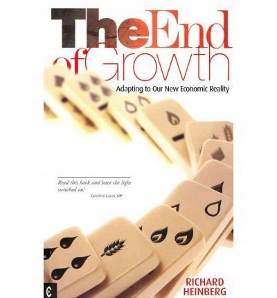 THEEND OF GROWTH ADAPTING TO OUR NEW ECONOMIC REAL (18000286836 ...