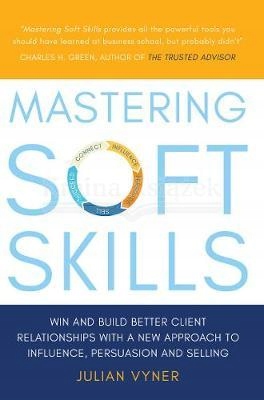 Mastering Soft Skills: Win and Build Better Client (13522318854 ...