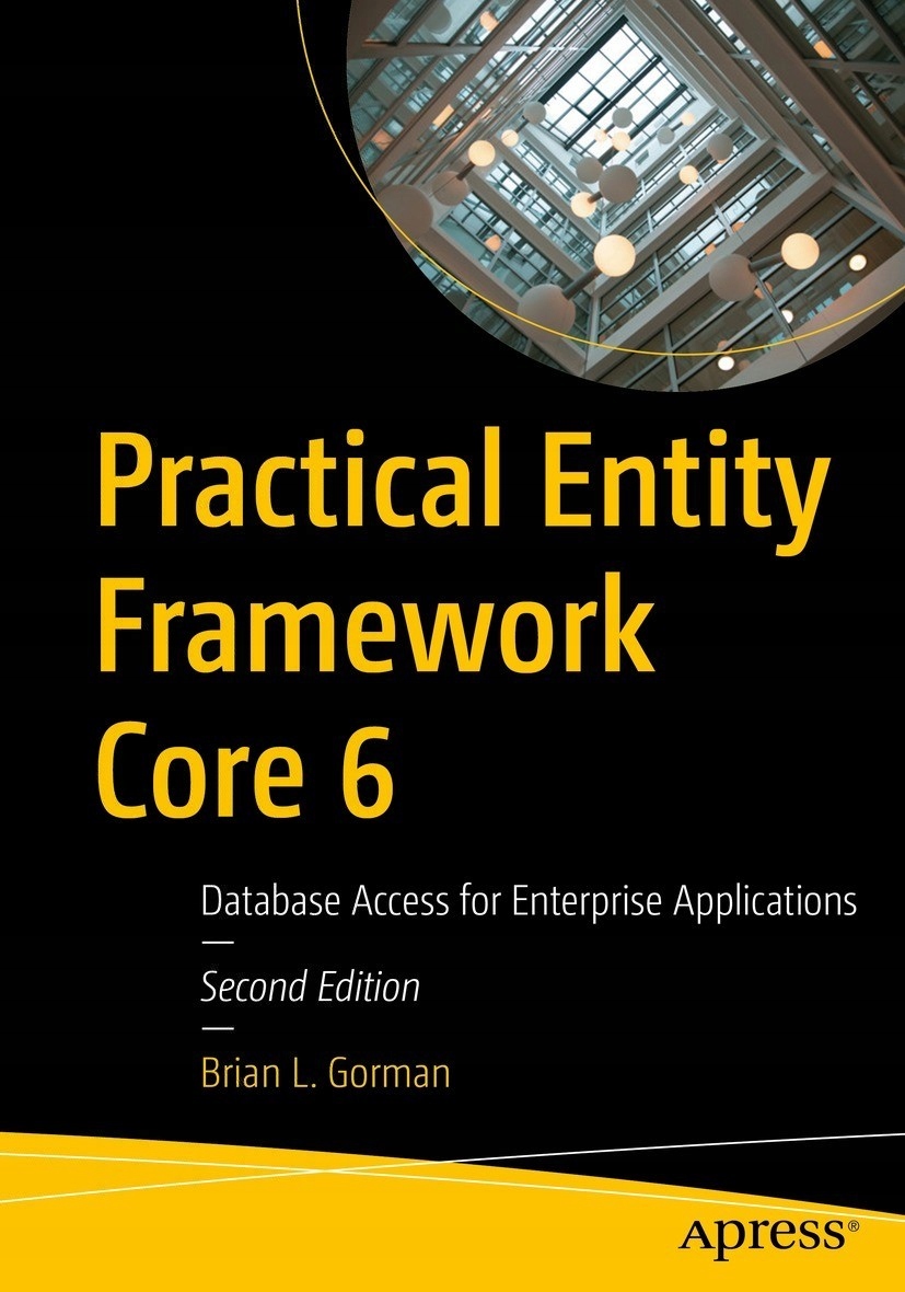 Practical Entity Framework Core 6 - Niska cena na Allegro.pl Practical Entity Framework Core 6 - Niska cena na Allegro.pl