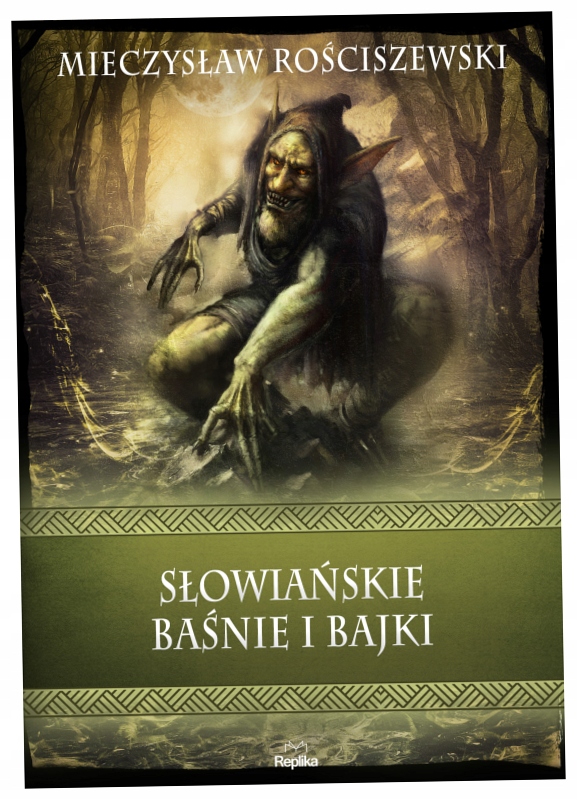 Słowiańskie baśnie i bajki Mieczysław Rościszewski - porównaj ceny ...