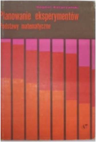 Planowanie eksperymentów. Podstawy matematyczne - (14074737986 ...
