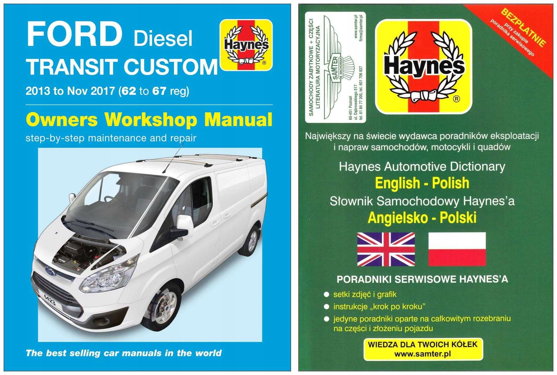 FORD Transit Custom diesel (2013-2017) instrukcja napraw Haynes +GRATIS ...