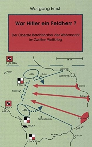 War Hitler ein Feldherr? Der Oberste Befehlshaber der Wehrmacht im zweiten (17474863958 ...