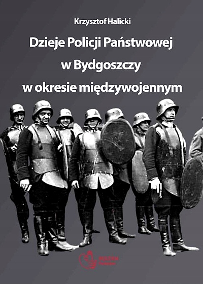Dzieje Policji Państwowej w Bydgoszczy w okresie międzywojennym ...