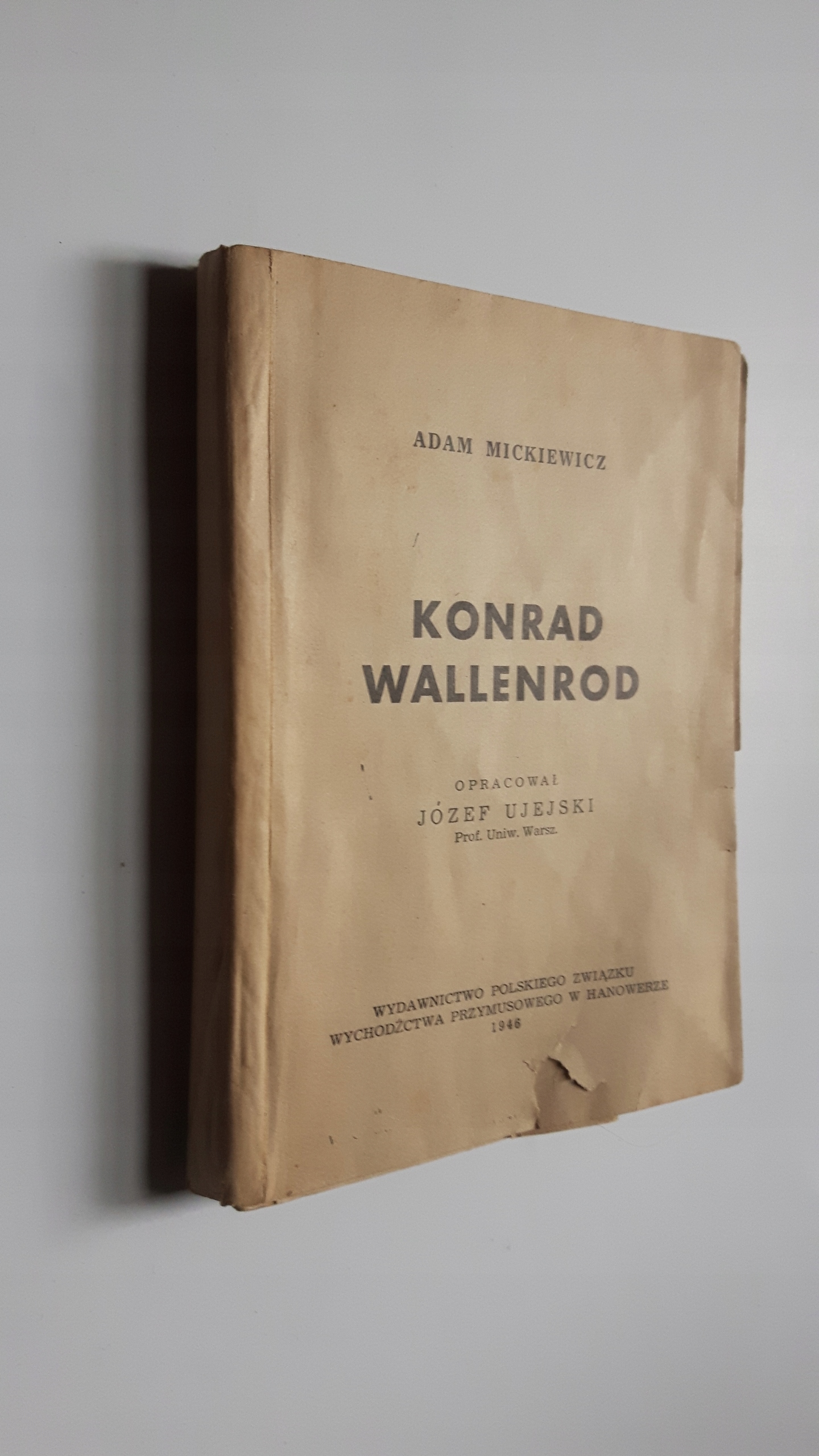 Adam Mickiewicz Konrad Wallenrod Wydany przez Wydawnictwo Polskiego ...