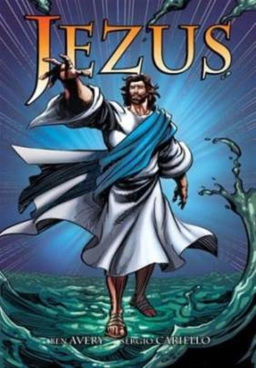 Jezus. Komiks, Ben Avery (17423205974) | Komiks Allegro