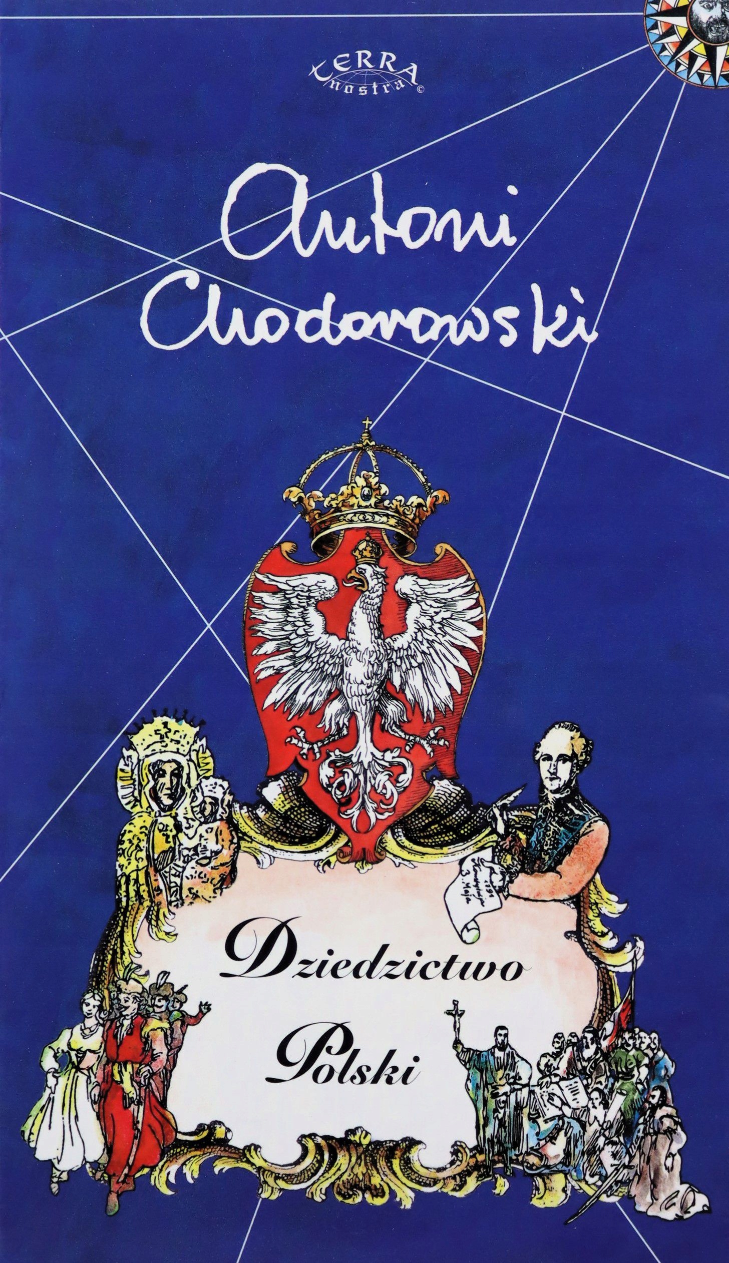 Dziedzictwo Polski Mapa malowana Antoni Chodorowski, Janusz Kotański ...