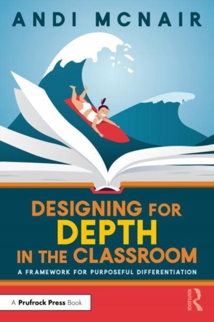 Designing for Depth in the Classroom: A Framework (13221047421 ...
