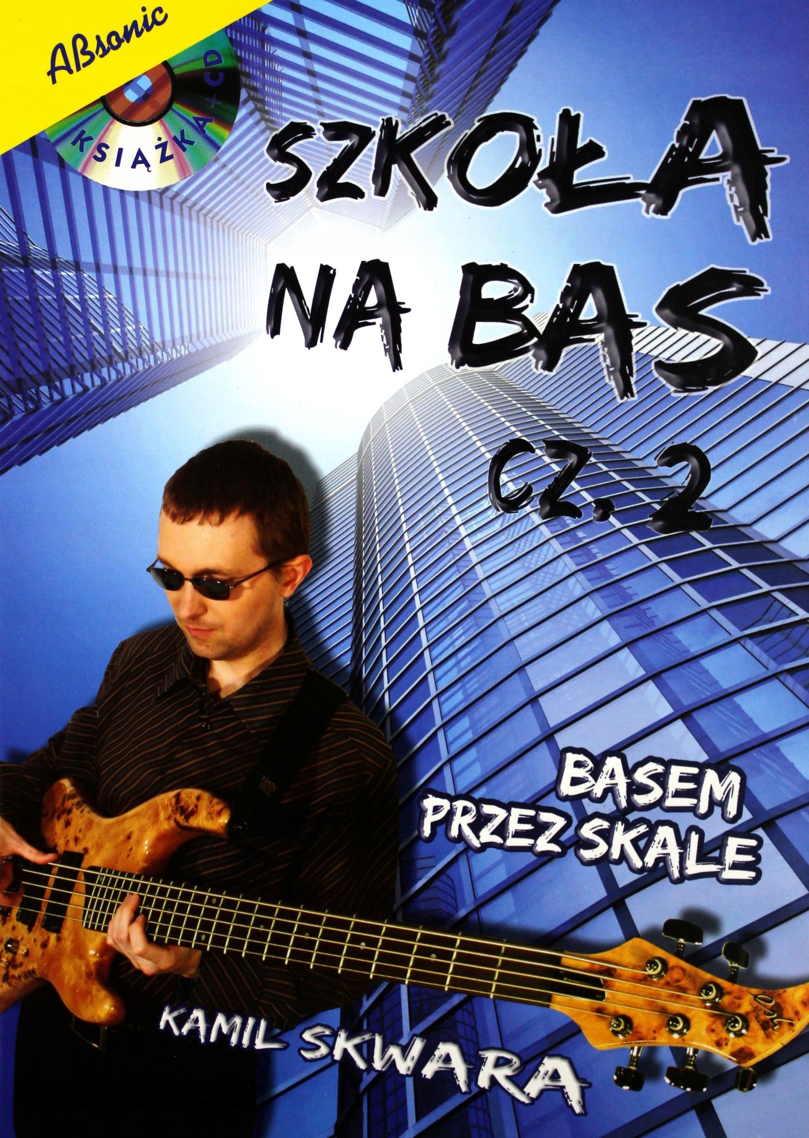 ŠKOLA NA BASU 2 - K. Skwara [KNIHA]+[CD] za 277.00CZK - Allegro