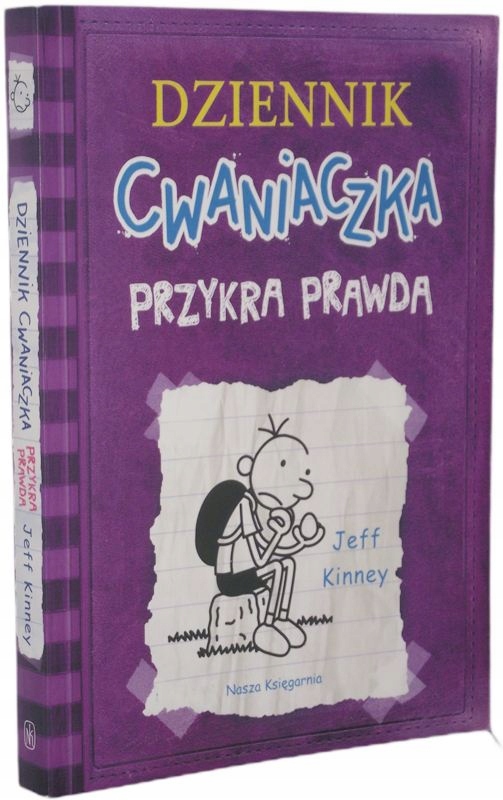 Dziennik cwaniaczka. Przykra prawda Jeff Kinney Książki dla dzieci ...